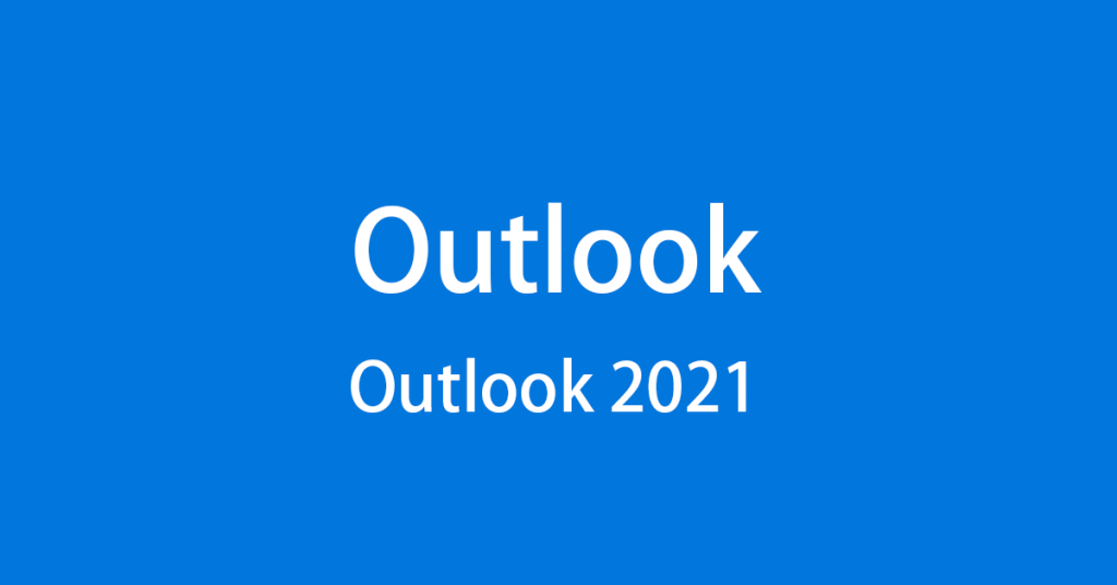 outlook 2021 | Microsoft Office.pclive